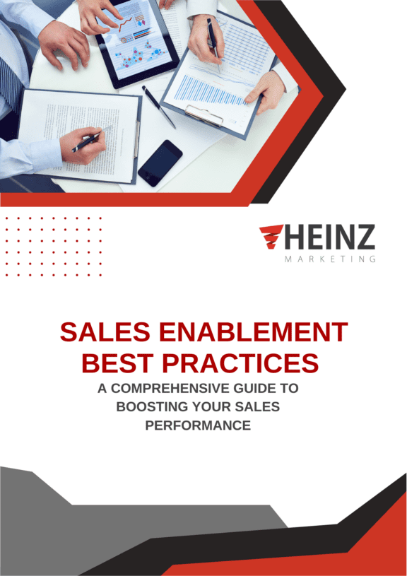 Guide: Sales Enablement Best Practices | Heinz Marketing